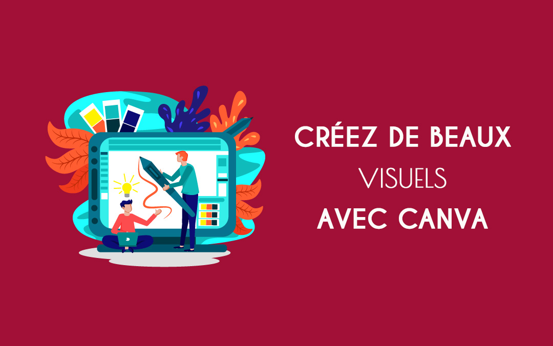 Comment créer des visuels sur les réseaux sociaux ? - ARTEO Digital